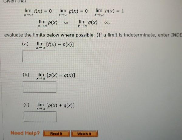 Solved Given that lim f(x) = 0 lim g(x) = 0 lim h(x) = 1 Xa | Chegg.com