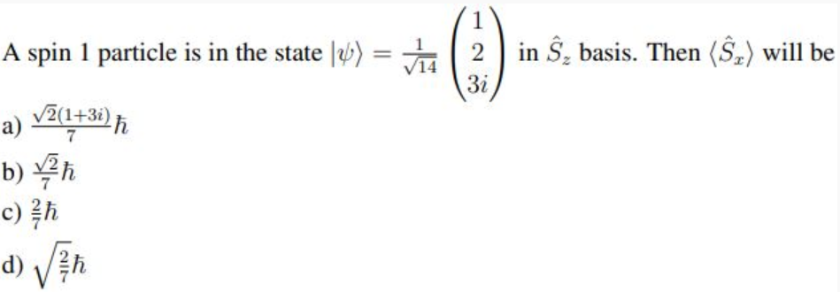 Solved A spin 1 ﻿particle is in ﻿the state | Chegg.com