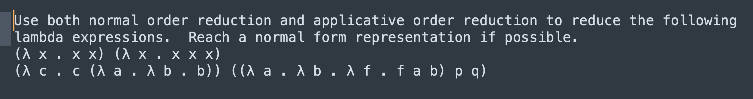 Solved Use both normal order reduction and applicative order | Chegg.com