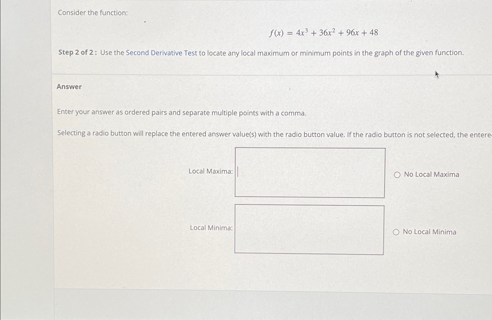 Solved Consider the function:f(x)=4x3+36x2+96x+48Step 2 ﻿of | Chegg.com