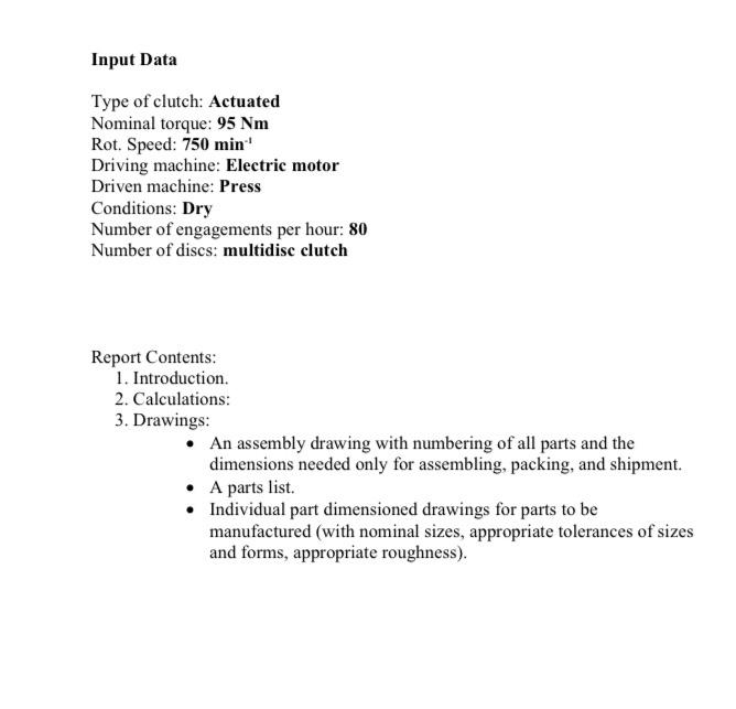 Solved Input Data Type of clutch: Actuated Nominal torque: | Chegg.com