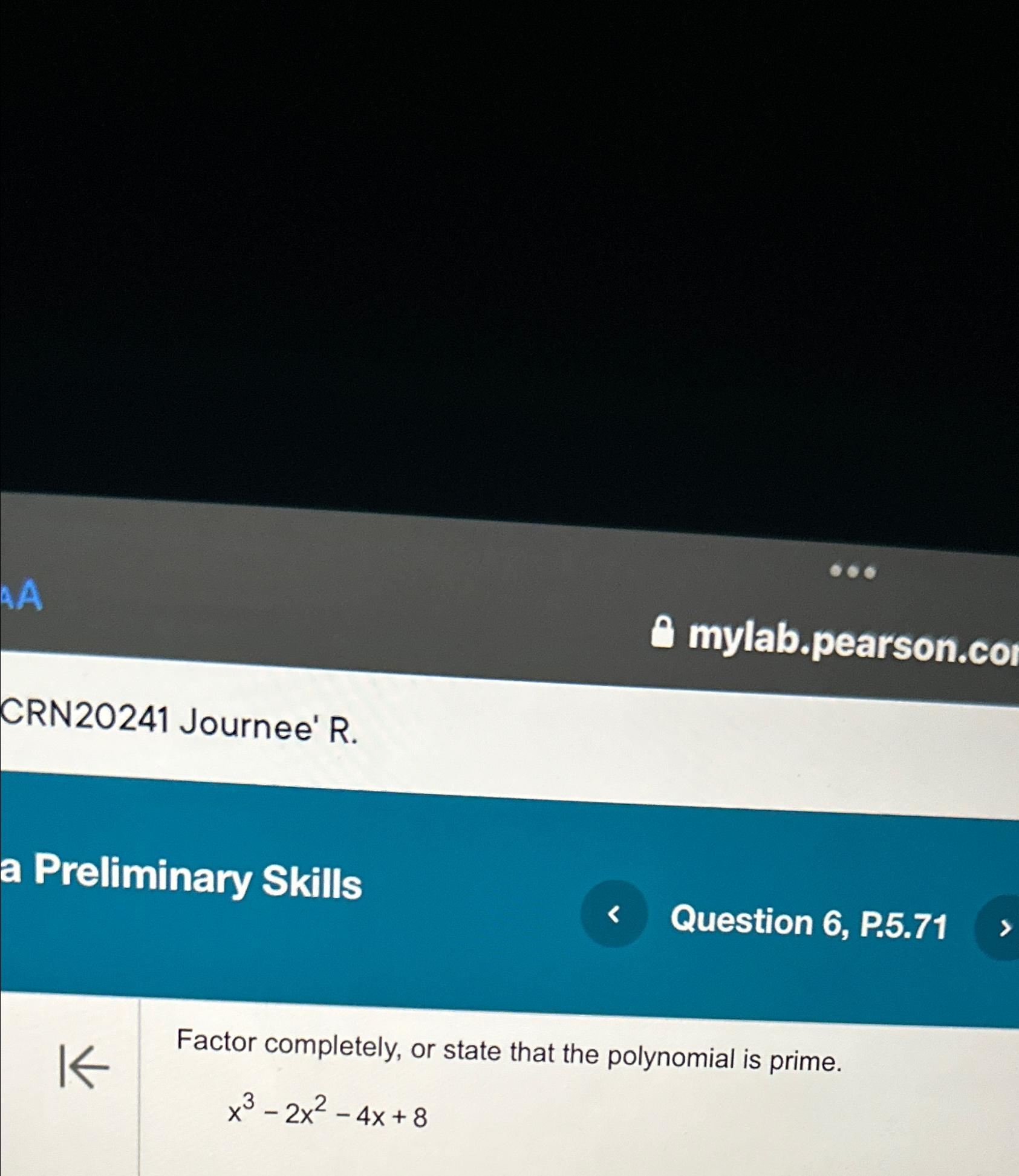 0 ﻿mylab.pearson.coiCRN20241 ﻿Journee' R.a | Chegg.com