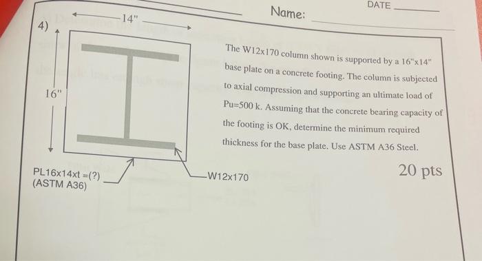 Solved V 12×170 column shown is supported by a 16′′×14′′ | Chegg.com