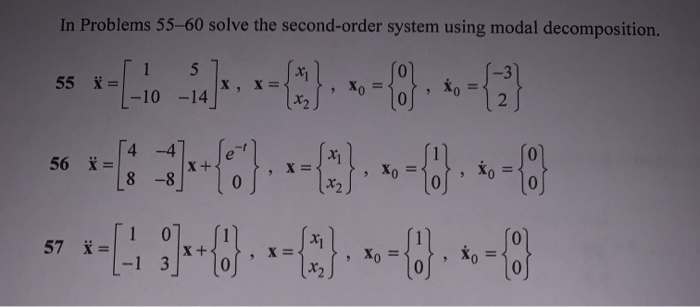 Solved In Problems 55-60 solve the second-order system using | Chegg.com