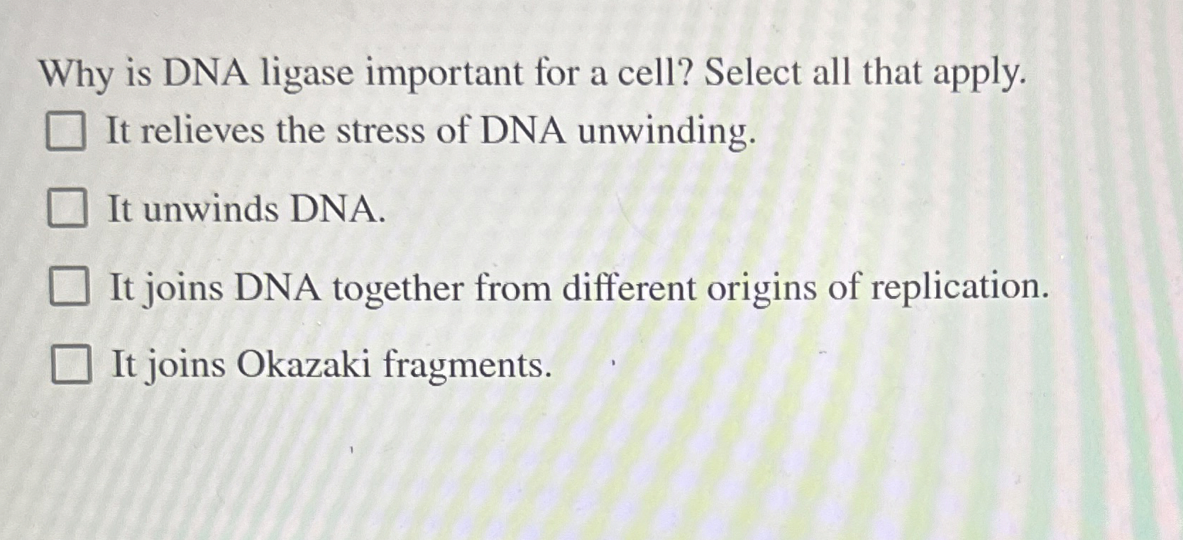Solved Why is DNA ligase important for a cell? Select all | Chegg.com