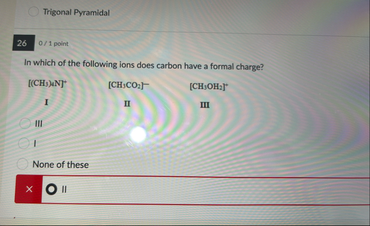 Solved Trigonal Pyramidal01 ﻿pointIn which of the following | Chegg.com