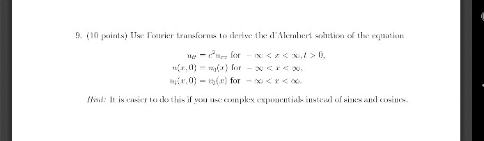 Solved 9. (10 points, Use Fourier transforms to drive the | Chegg.com