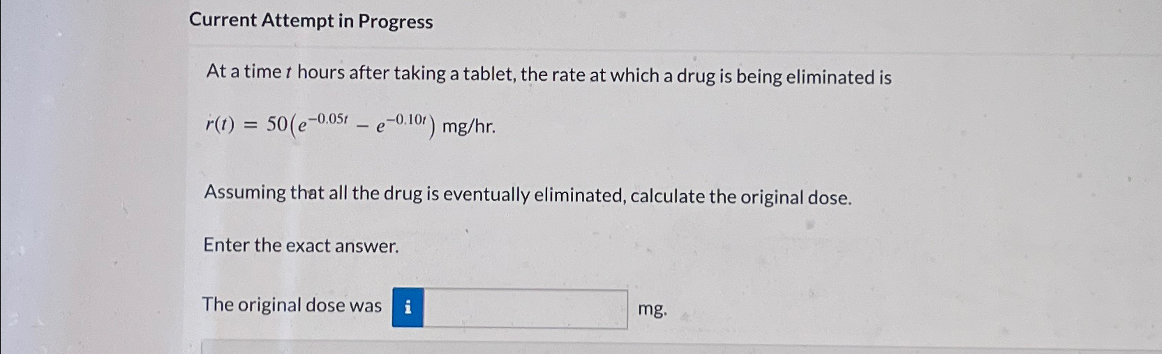 Solved Current Attempt in ProgressAt a time t ﻿hours after | Chegg.com