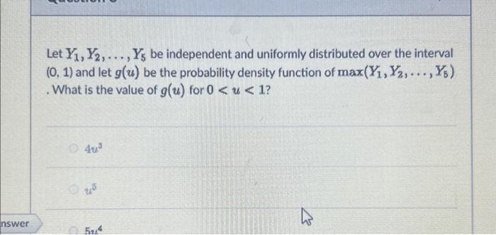 Solved Let Y1,Y2,…,Y5 be independent and uniformly | Chegg.com
