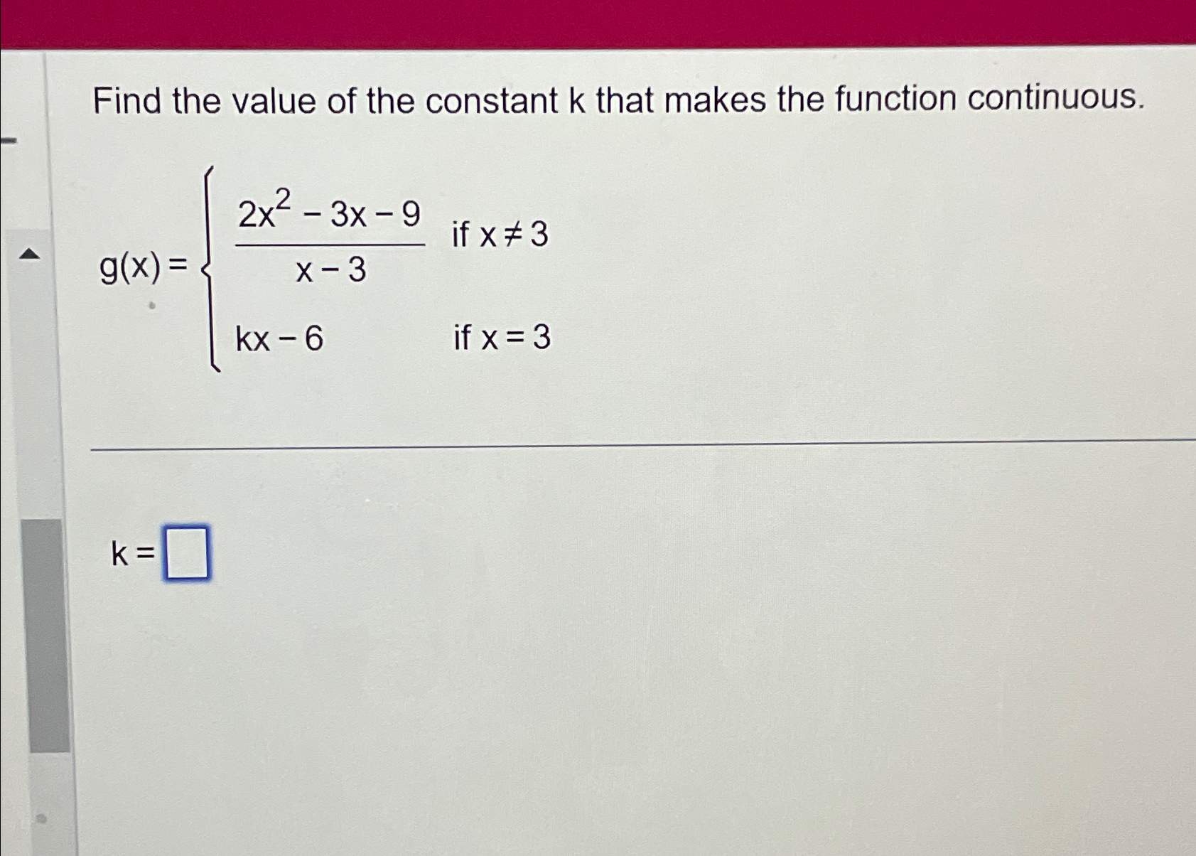 Solved Find the value of the constant k ﻿that makes the | Chegg.com