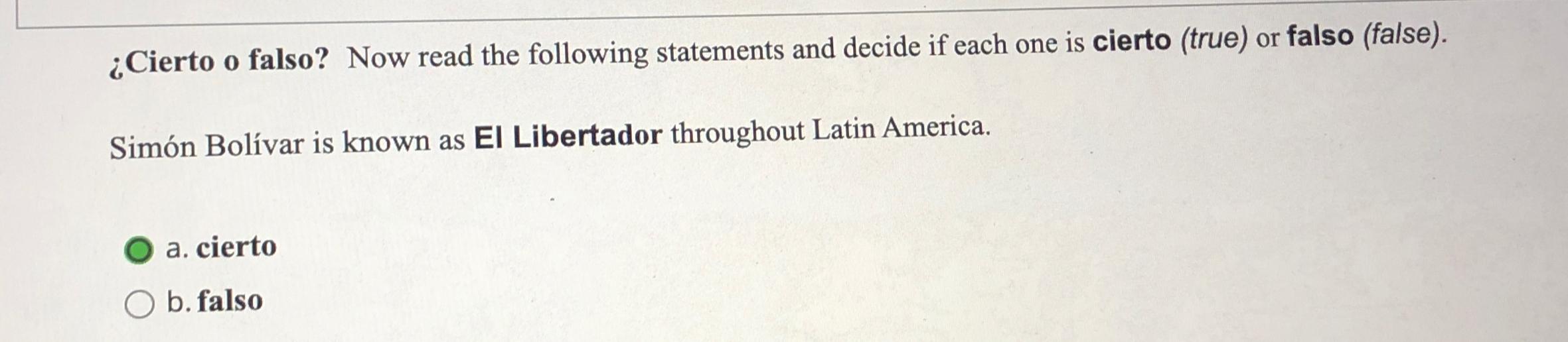 Solved ¿Cierto o falso? Now read the following statements | Chegg.com