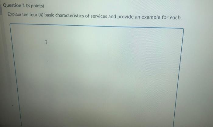 Solved Question 1 (8 points) Explain the four (4) basic | Chegg.com