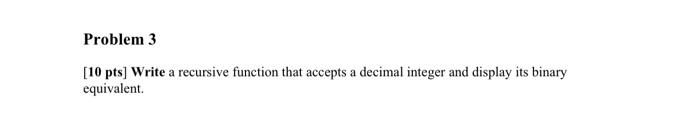 Solved [10 pts] Write a recursive function that accepts a | Chegg.com