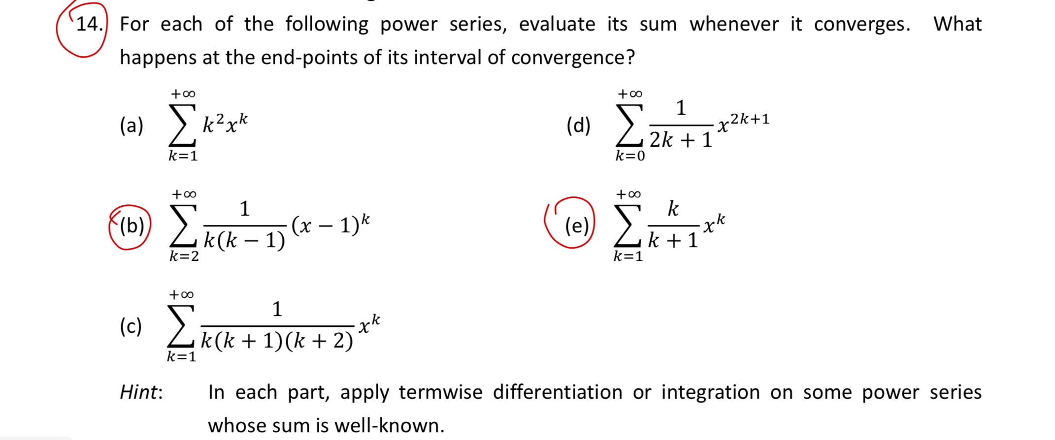 Solved For each of the following power series, evaluate its | Chegg.com