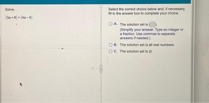 Solved Solve. Select the correct choice below and, if | Chegg.com