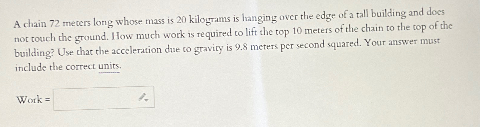 Solved A chain 72 ﻿meters long whose mass is 20 ﻿kilograms | Chegg.com