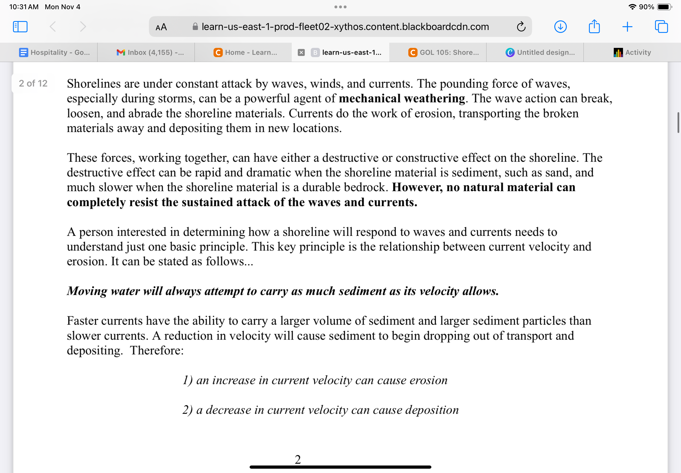 Solved 2 ﻿of 12 ﻿Shorelines are under constant attack by | Chegg.com