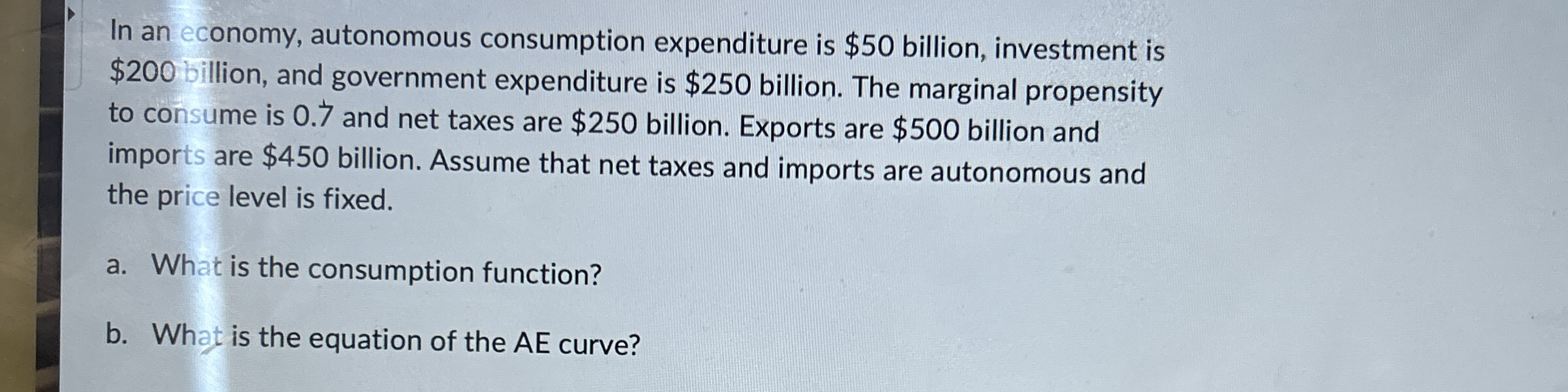 Solved In an economy, autonomous consumption expenditure is | Chegg.com