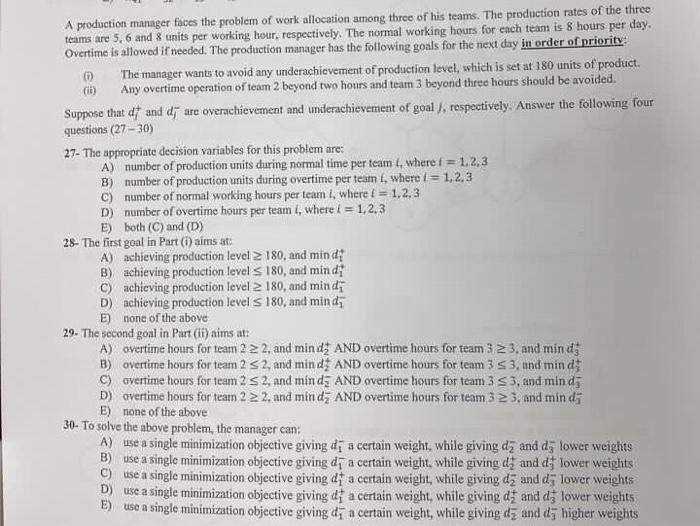 Solved A production manager faces the problem of work | Chegg.com