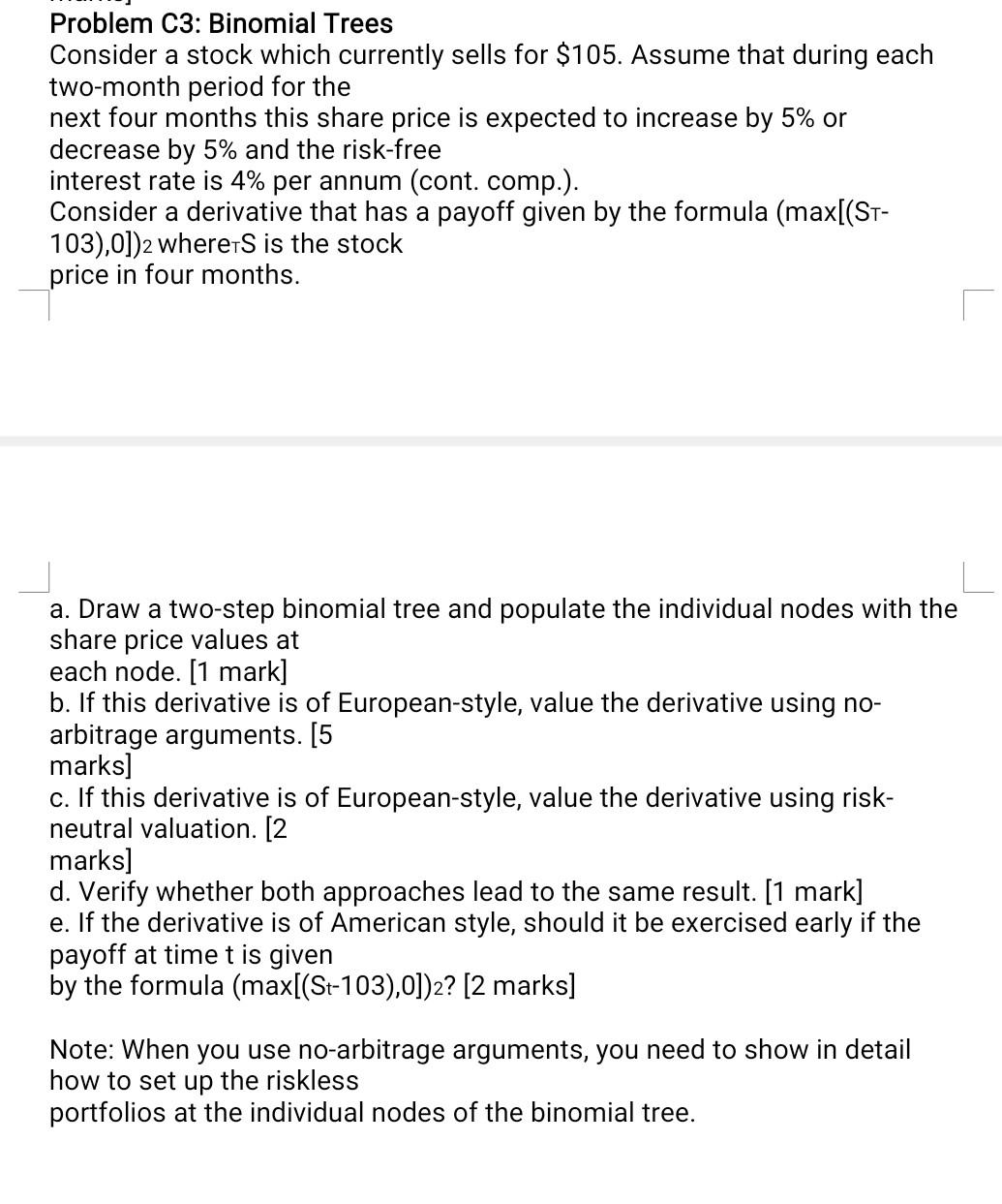 Solved Problem C3: Binomial Trees Consider a stock which | Chegg.com