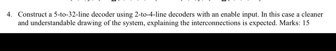 Solved Construct a 5-to-32-line decoder using 2-to-4-line | Chegg.com