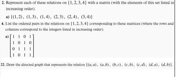 Solved 2. Represent each of these relations on {1,2,3,4} | Chegg.com