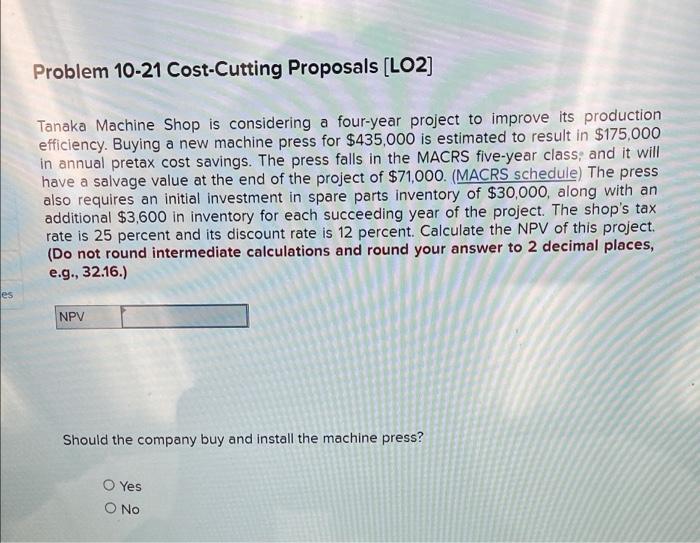 Solved Problem 10-21 Cost-Cutting Proposals [LO2) Tanaka | Chegg.com