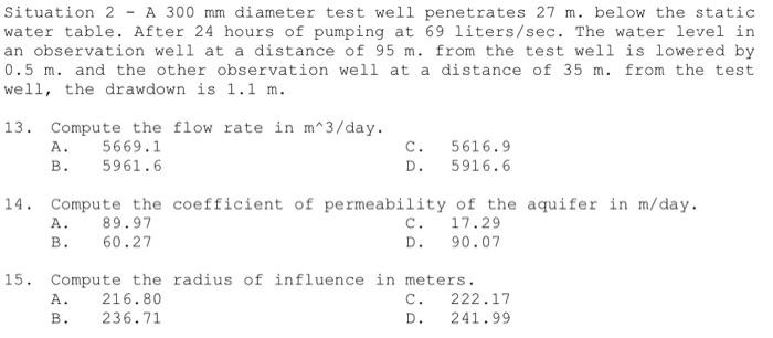 Solved Situation 2 - A 300 mm diameter test well penetrates | Chegg.com