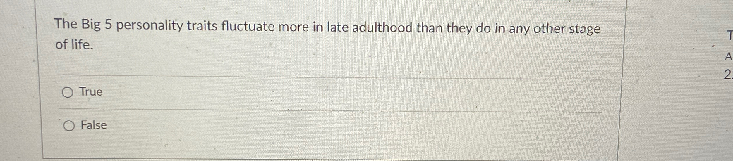 Solved The Big 5 ﻿personality traits fluctuate more in late | Chegg.com