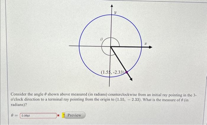 Solved Consider the angle θ shown above measured (in | Chegg.com