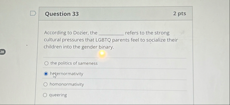 Solved Question 332 ﻿ptsAccording to Dozier, the ﻿refers | Chegg.com
