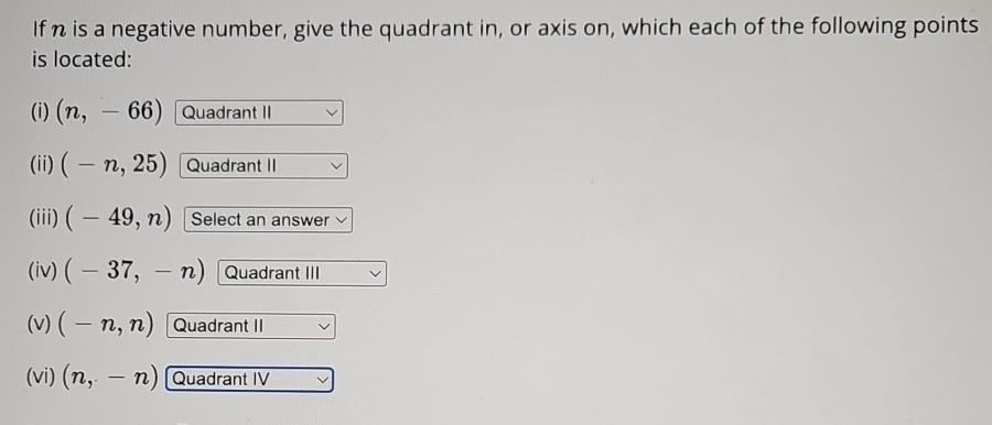 Solved If n ﻿is a negative number, give the quadrant in, ﻿or | Chegg.com