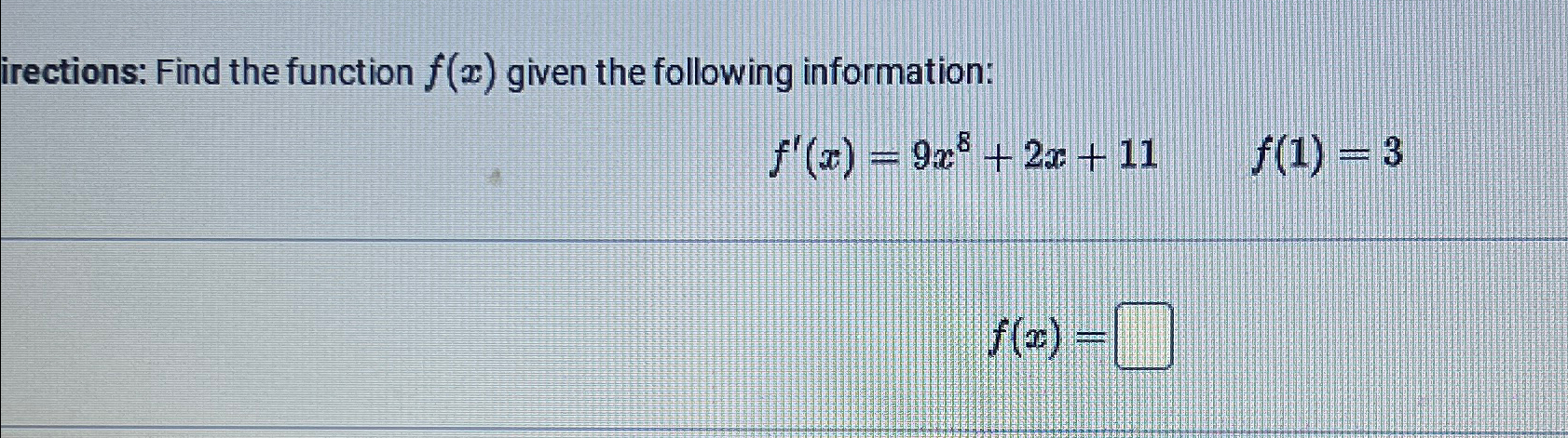 Solved irections: Find the function f(x) ﻿given the | Chegg.com