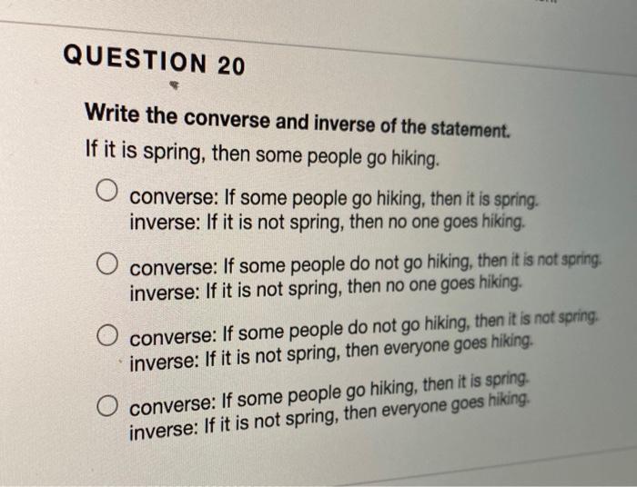 Solved QUESTION 20 Write the converse and inverse of the | Chegg.com