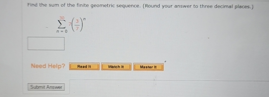 Solved Find the sum of the finite geometric sequence. (Round | Chegg.com