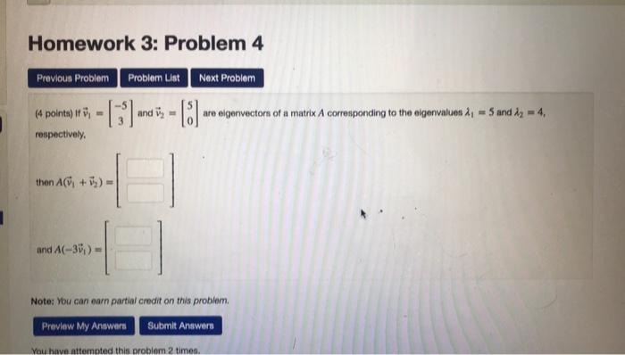 Solved Homework 3: Problem 4 Previoun Problem Probler List | Chegg.com
