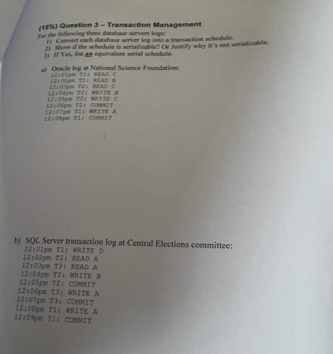Solved (15%) Question 3- Transaction Management For the | Chegg.com