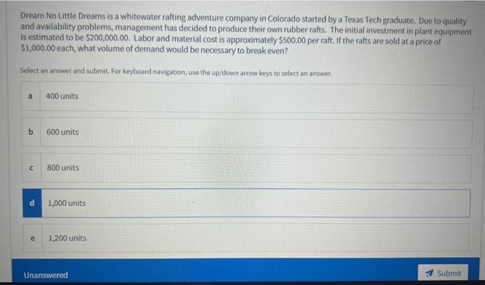 Solved Dream No Little Dreams is a whitewater rafting | Chegg.com