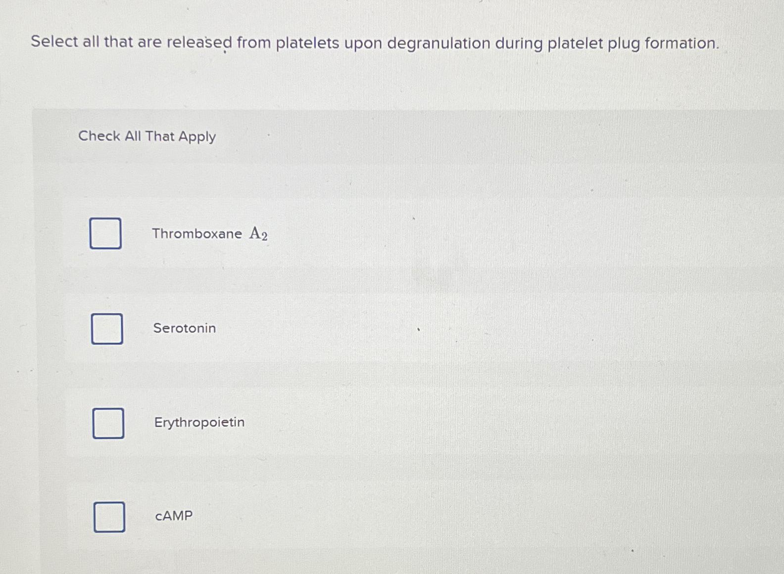 Solved Select all that are released from platelets upon | Chegg.com