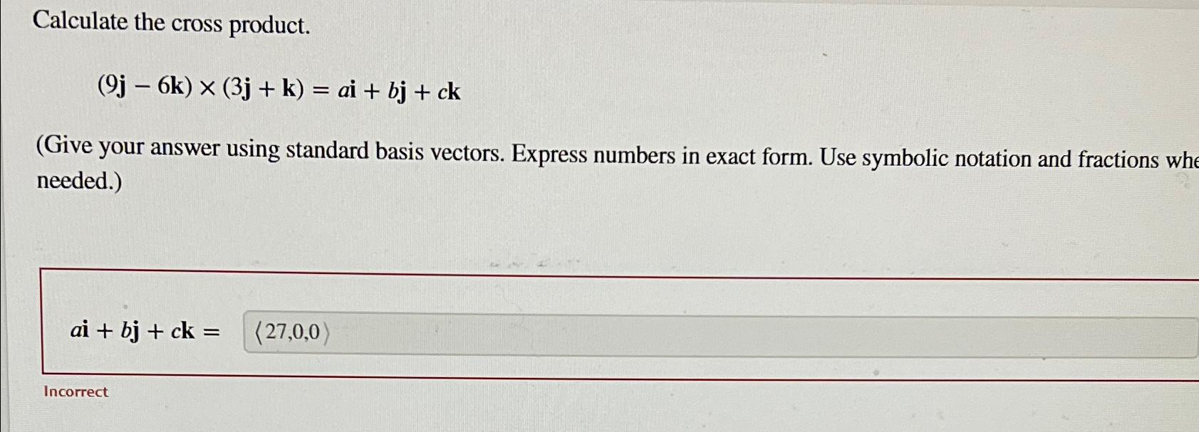 Solved Calculate the cross | Chegg.com