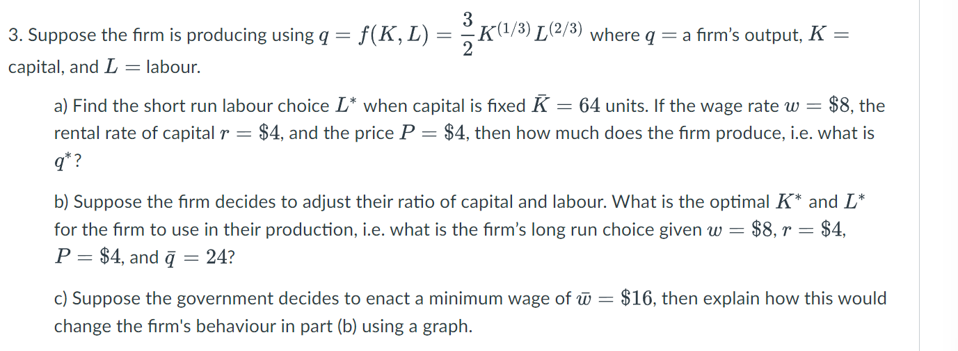 Solved Suppose the firm is producing using | Chegg.com