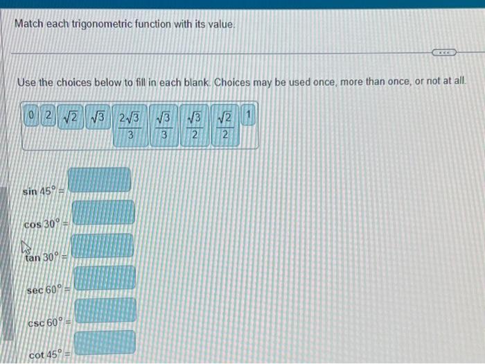 Solved Match each trigonometric function with its value. Use | Chegg.com