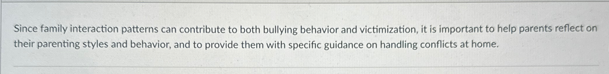 Solved Since family interaction patterns can contribute to | Chegg.com
