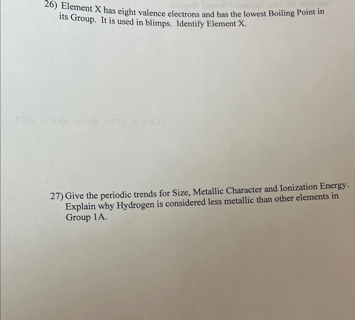 Solved 26) Element X has eight valence electrons and has the | Chegg.com