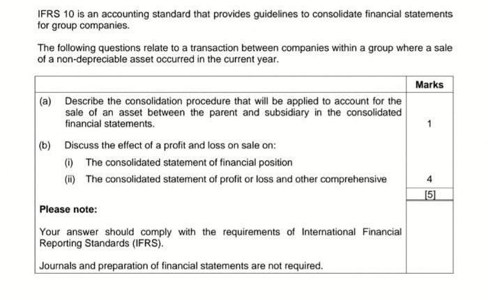 Solved IFRS 10 is an accounting standard that provides | Chegg.com