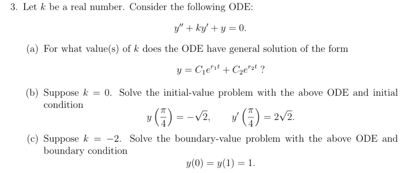 Solved Let k be a real number. Consider the following | Chegg.com