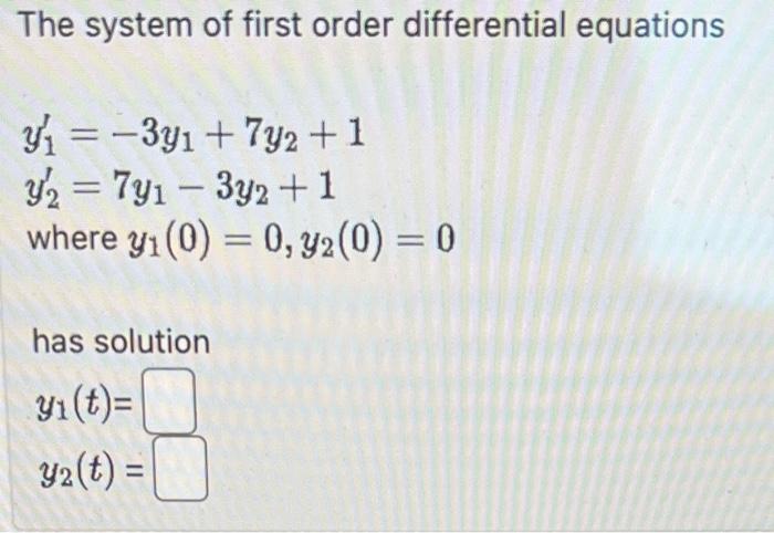 Solved The system of first order differential equations | Chegg.com