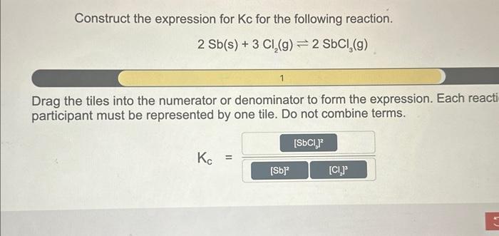Solved Construct the expression for Kc for the following | Chegg.com