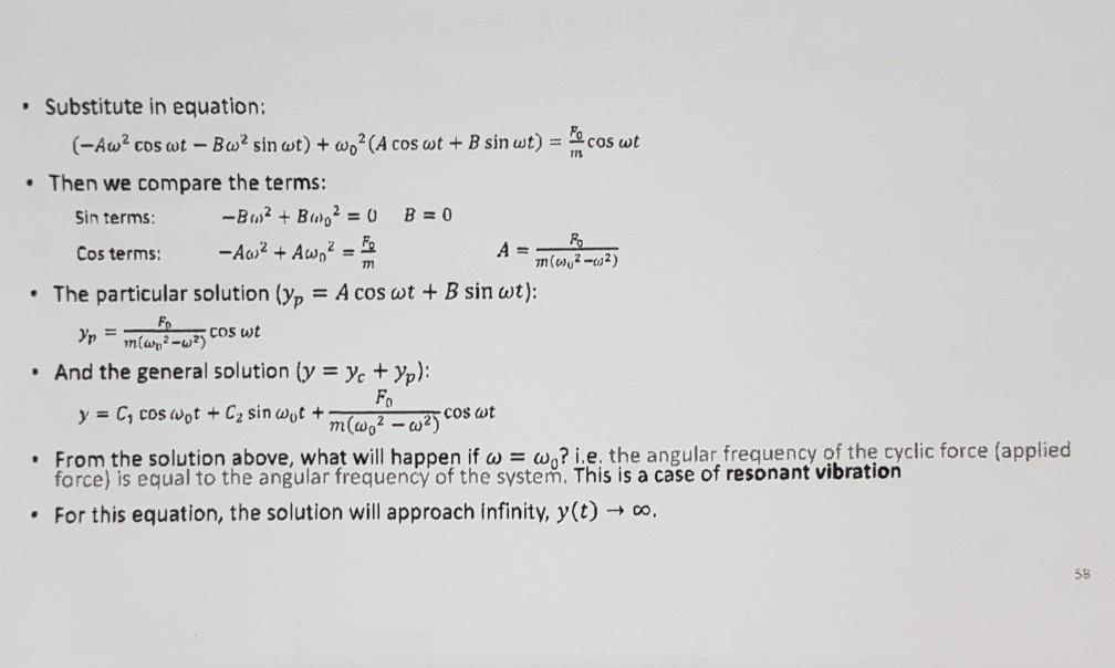 Substitute in equation: (-Aw?cos wt - Bw? sin wt) + | Chegg.com