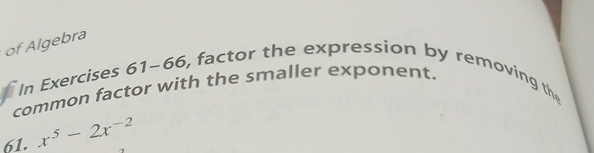 Solved of AlgebraIn Exercises 61-66, ﻿factor the expression | Chegg.com